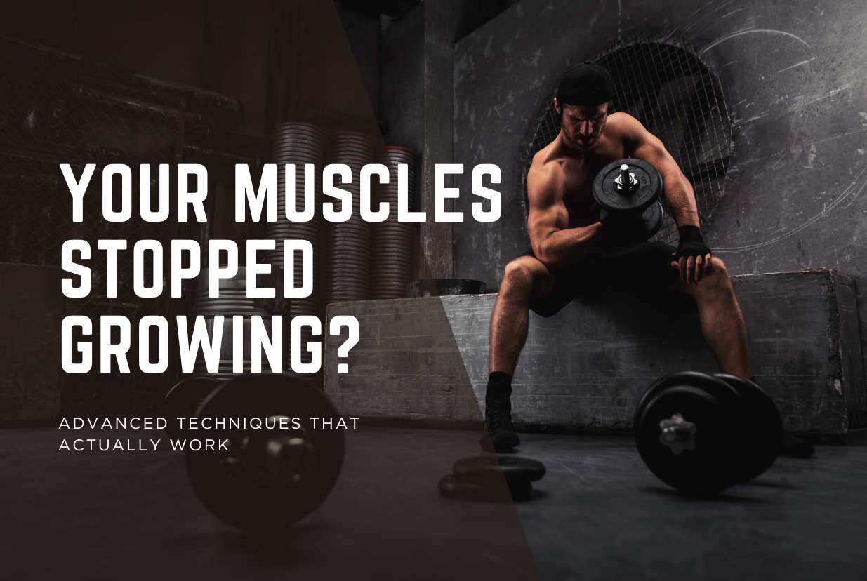 Advanced Hypertrophy Techniques: When Your Muscles Stop Listening ...